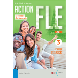 ACTION FLE Cahier d’exercices 3 su Il piacere di apprendere