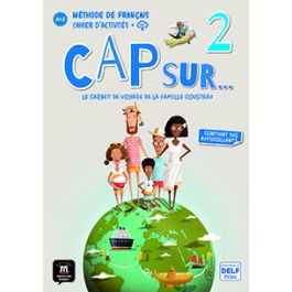 Cap sur 2 Cahier d’activités su Il piacere di apprendere